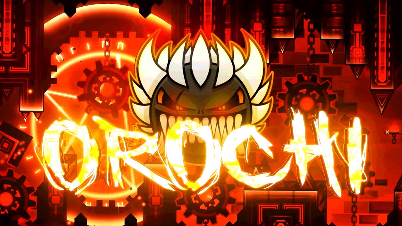 Orochi 97% - 100% Geometry Dash - Imposible Demon - YouTube