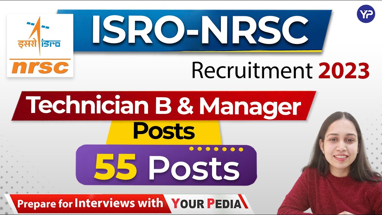 ISRO NRSC Recruitment 2023 | ISRO NRSC Technician B & Manager CAM/QM ...