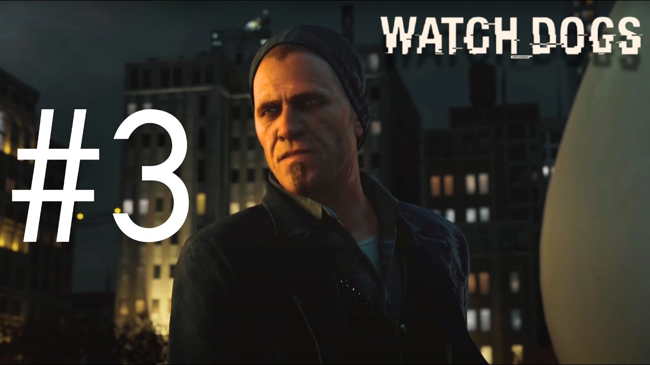 IDENTITIES REVEALED | Watch Dogs (Part 3) 4K - Let's Play - YouTube