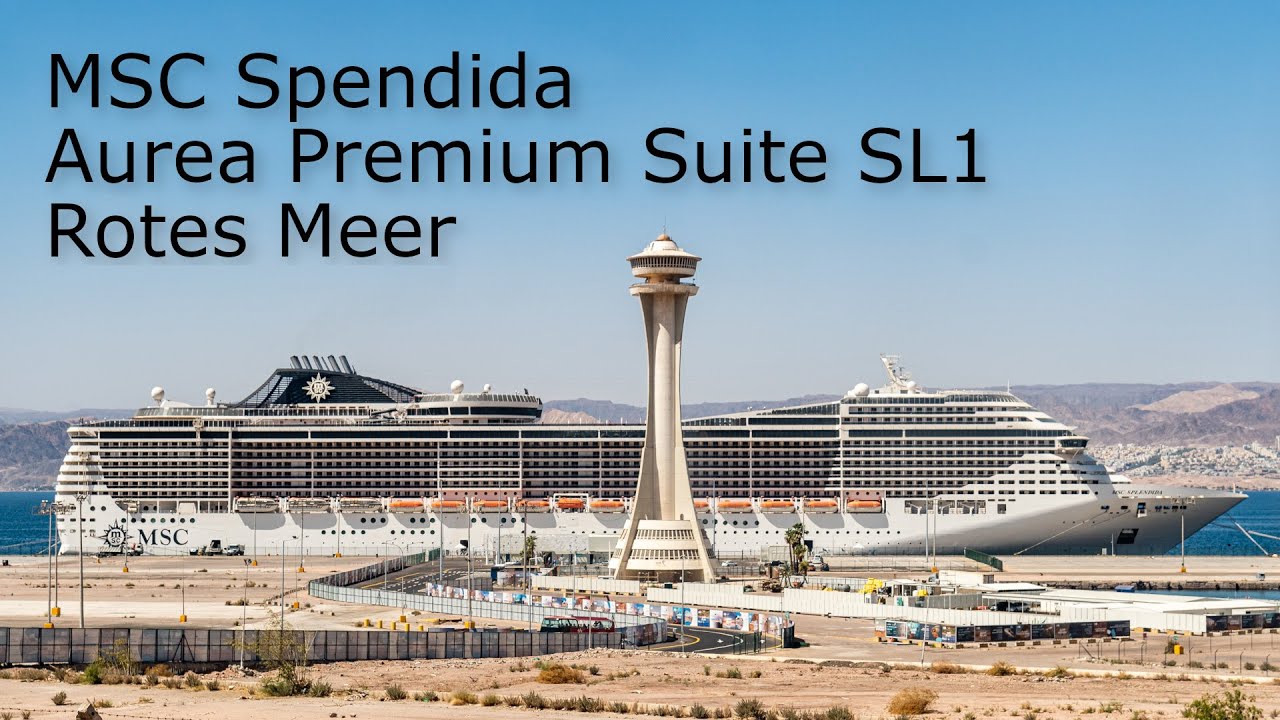 MSC Splendida Reise Rotes Meer (Red Sea), Kreuzfahrt, Aurea Premium ...