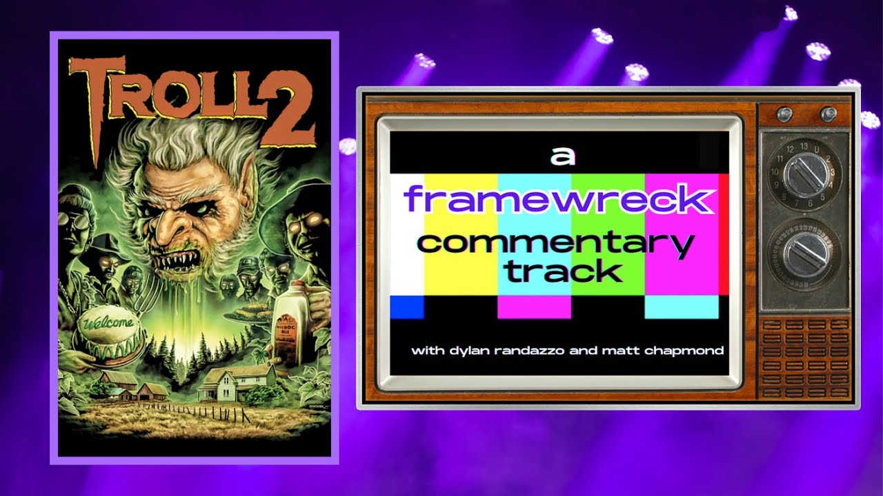 TROLL 2: A Framewreck Commentary Track - YouTube