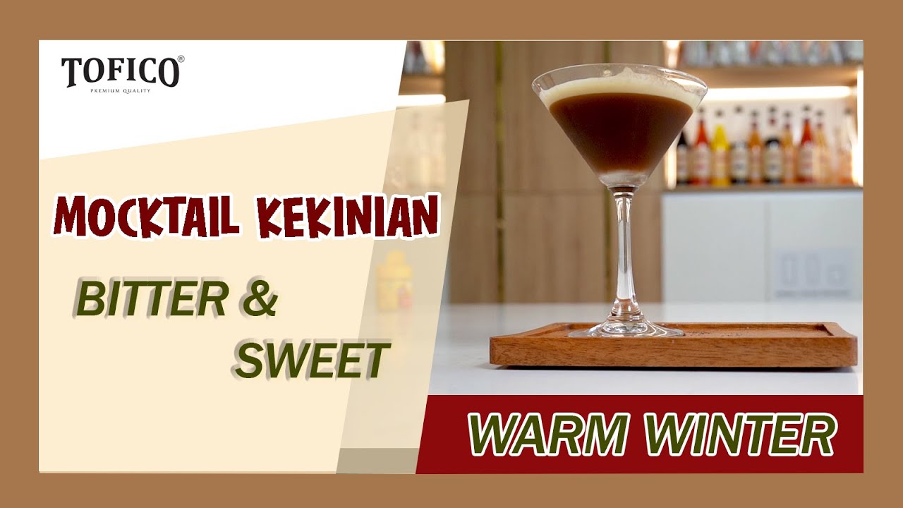 MOCKTAIL KEKINIAN | WARM WINTER | BITTER & SWEET - YouTube
