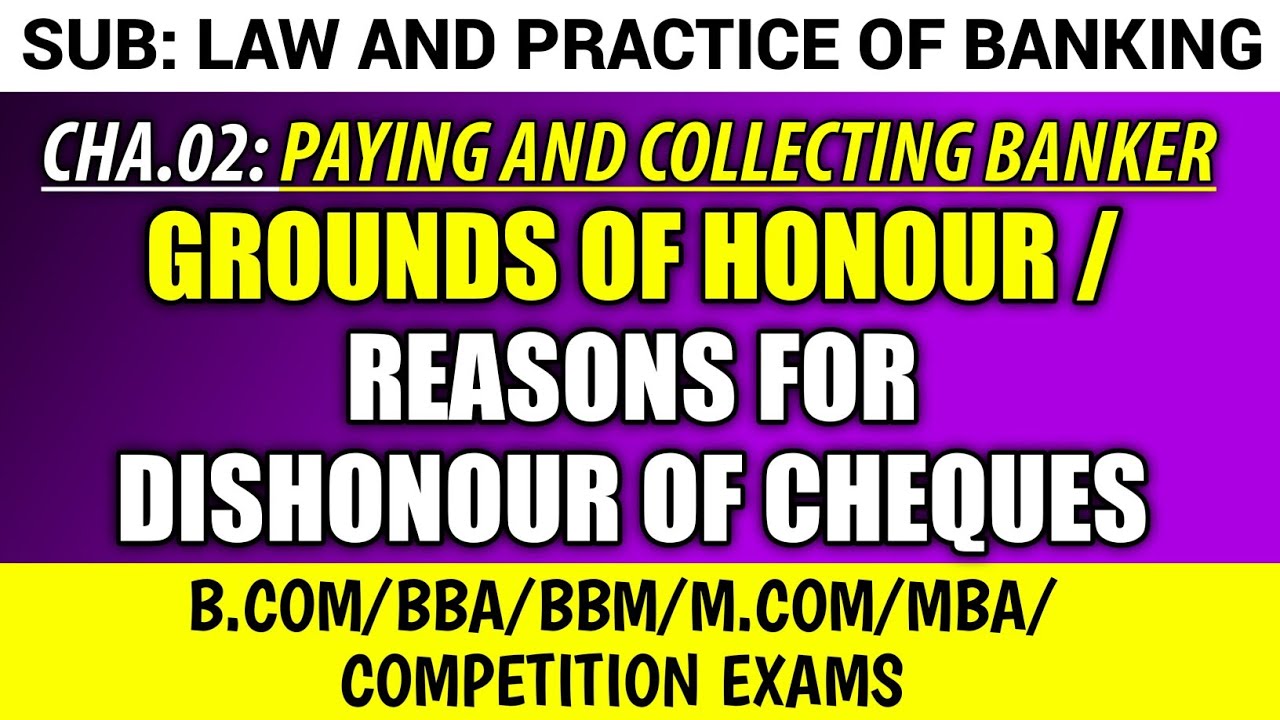 Grounds of Honour / Reasons for Dishonour of Cheques | Paying and ...