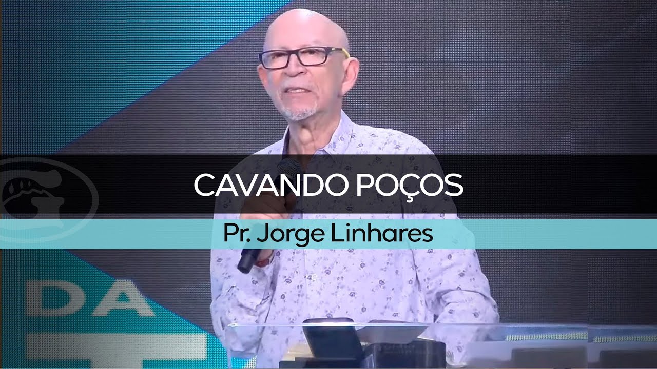 Cavando poços | Pr. Jorge Linhares | Culto da Vitória 28/09/2021 - YouTube