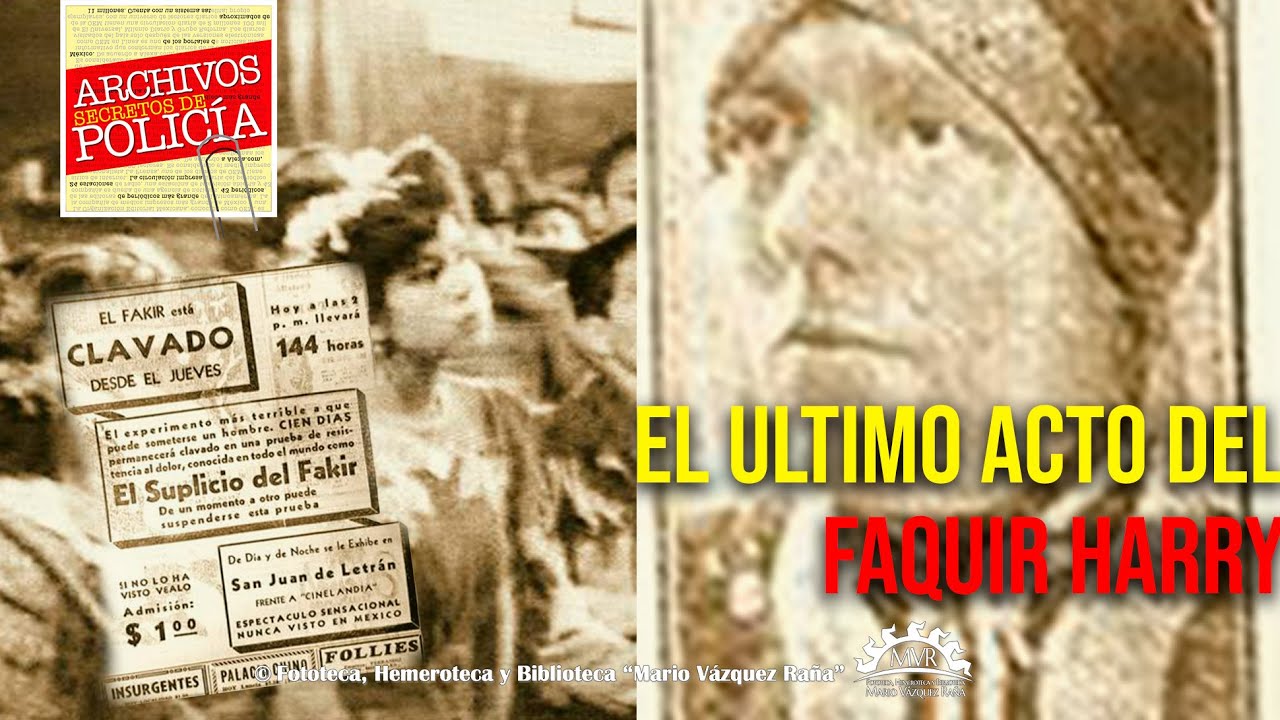 El Faquir Harry | Archivos Secretos de Policía - YouTube