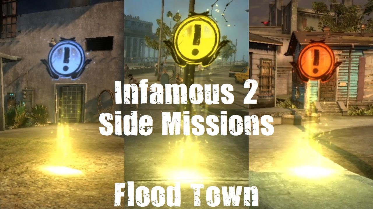 Infamous 2 Flood Town Side Missions - YouTube