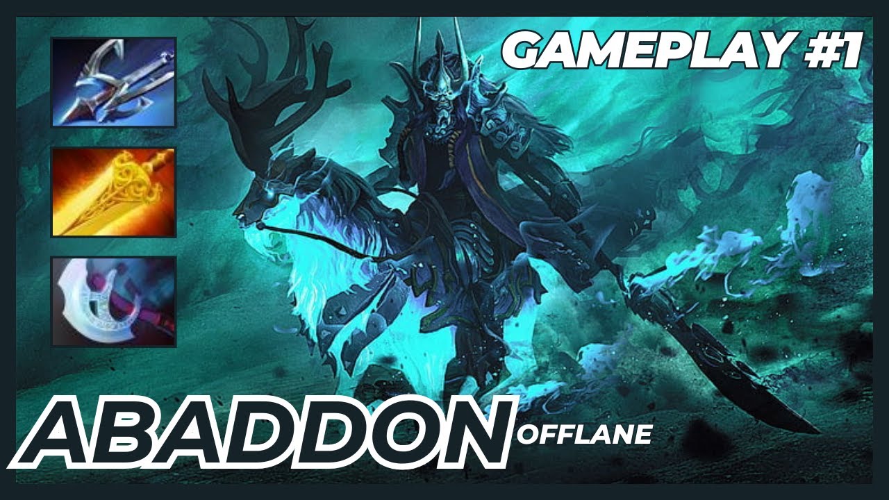 Abaddon Gameplay #1 - Offlane - YouTube
