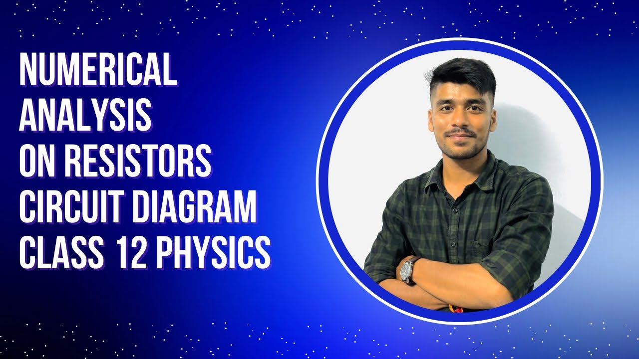 Physics|Class 12|Circuit diagram analysis | Current electricity ...