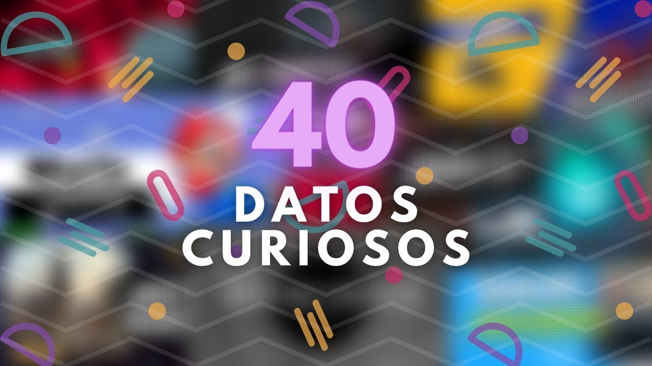40 Datos Curiosos (Todos los datos de Abril) | Cúmulo Tops # ...