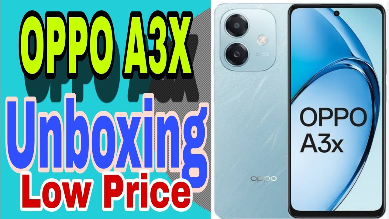 Oppo A3x 5G Mobile Unboxing Today || under 10k-15k Low Price Mobile ...