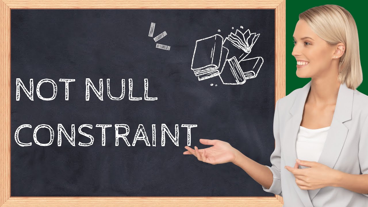 How to use NOT NULL constraint in SQL - YouTube