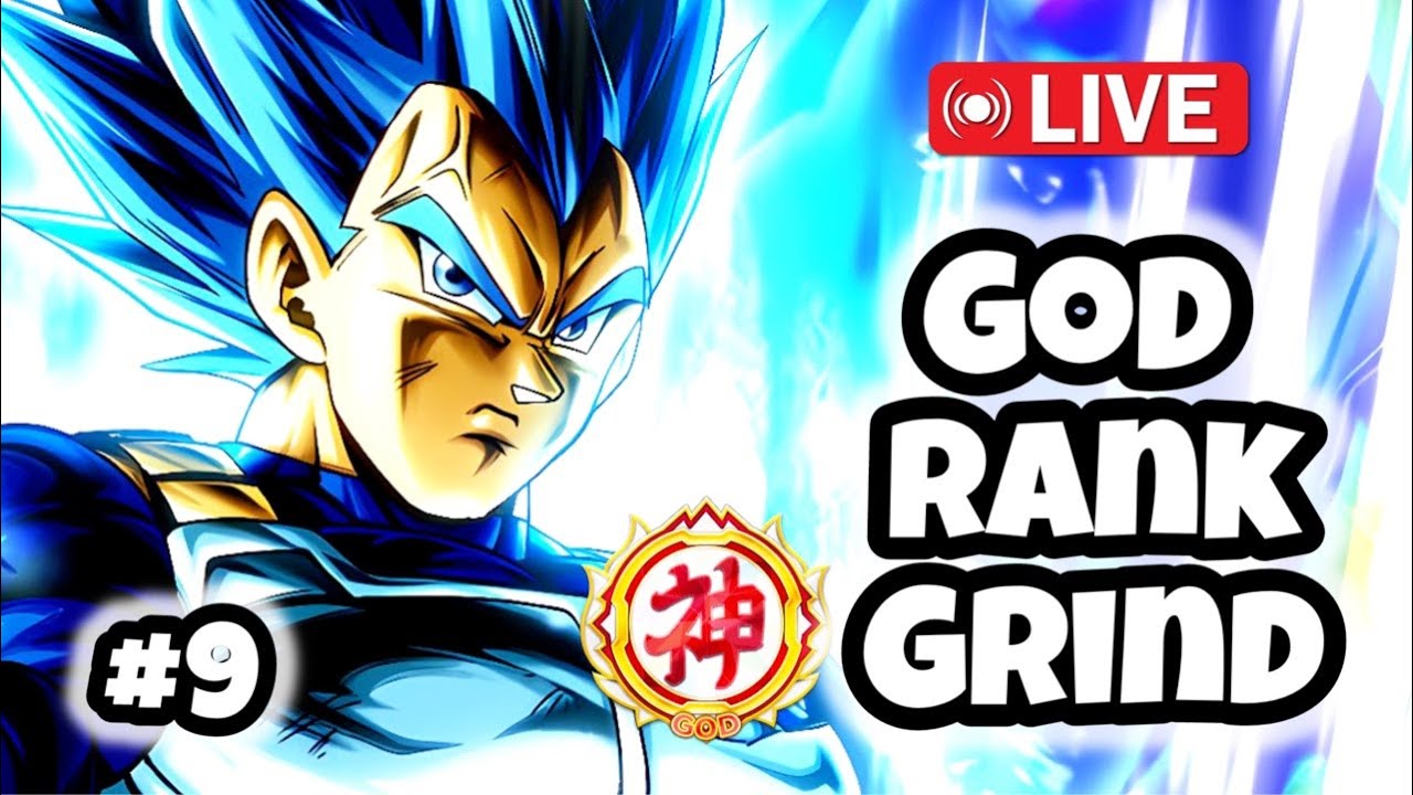 LIVE GOD RANK GRIND | DRAGON BALL LEGENDS - YouTube