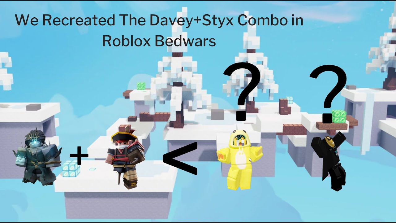 We RECREATED The Davey+Styx Combo In Roblox Bedwars - YouTube