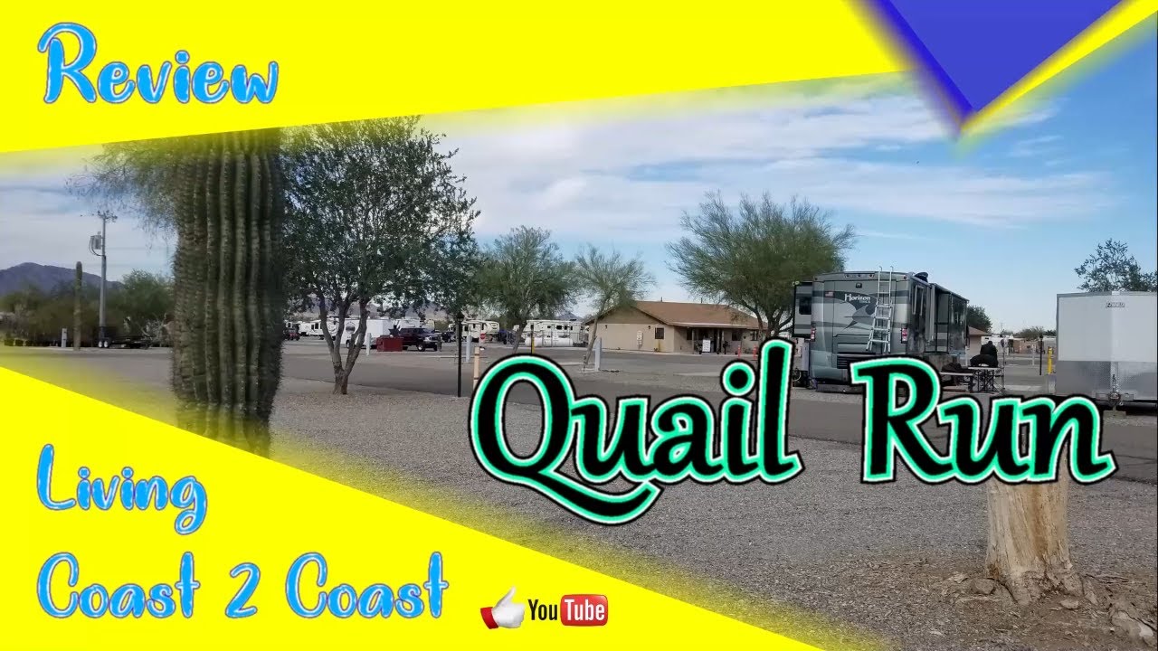 Quail Run RV Park - Quartzsite Arizona |:| REVIEW |:| Living Coast 2 ...