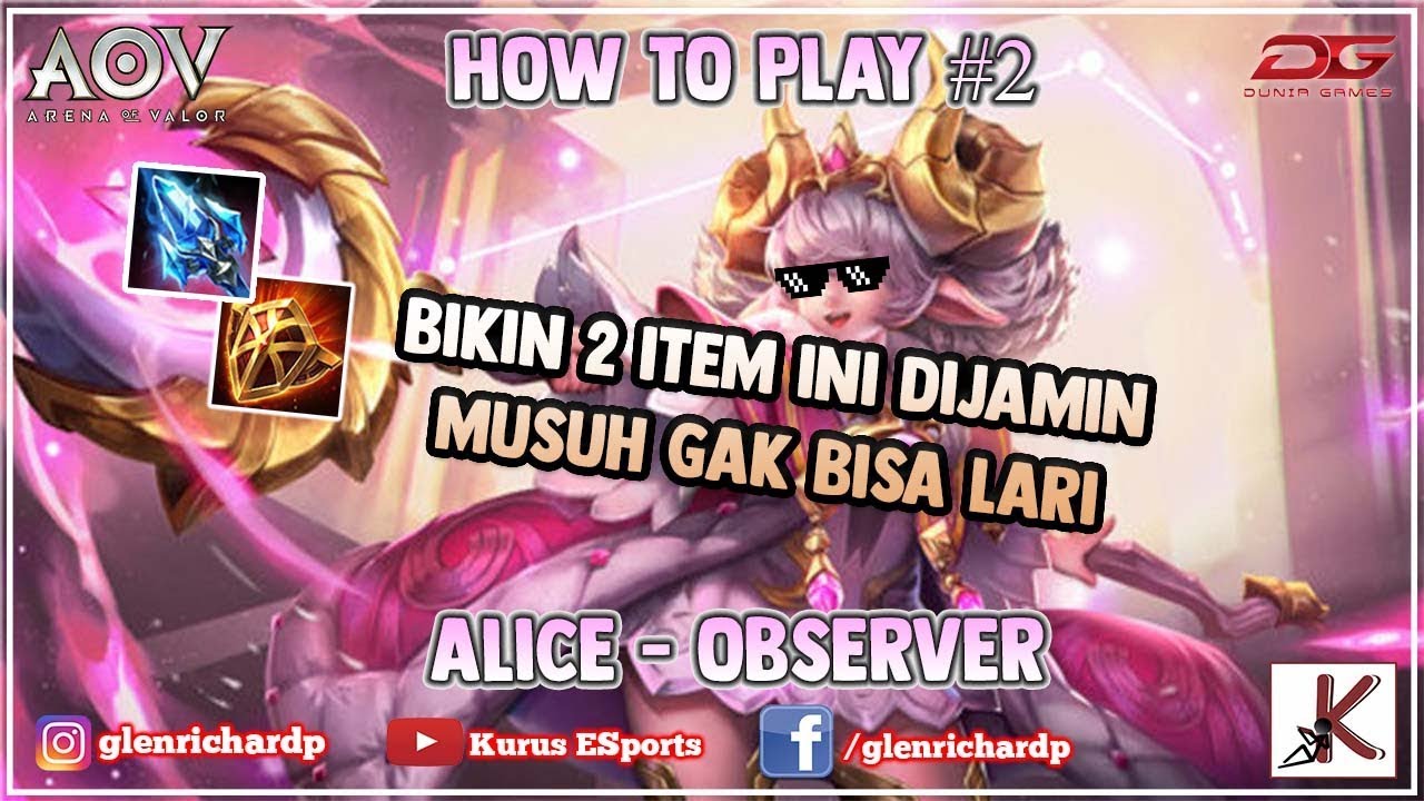 GAMEPLAY - ALICE !!! OBSERVER - ARENA OF VALOR !! EVERYONE NEED ALICE ...