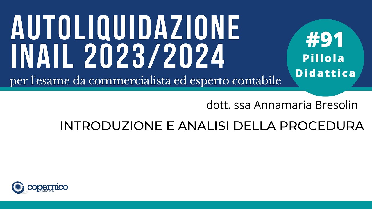 Esame Commercialista Autoliquidazione Inail 2023 2024 Introduzione e ...