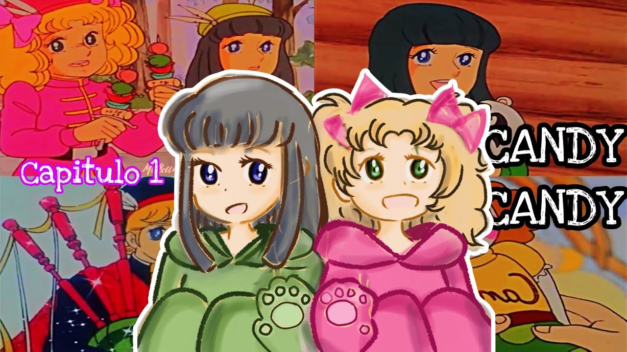 Candy Candy [Capitulo 1] Resumen con MEMES 🤣 - YouTube