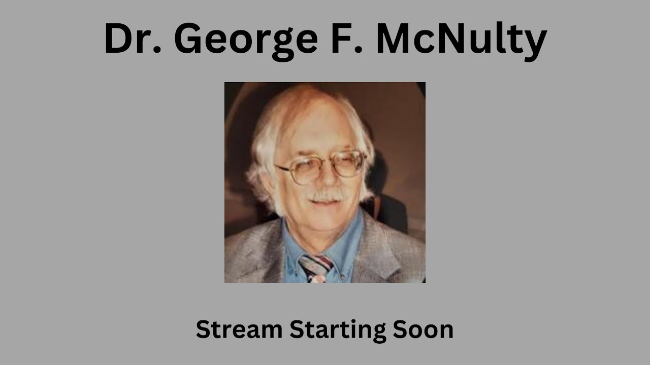 The Memorial Service of Dr. George F. McNulty - YouTube