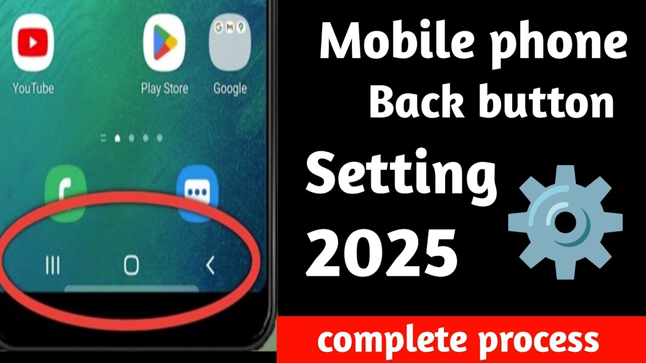 mobile back button seeting 2025 || mobile phone ki side main back ...