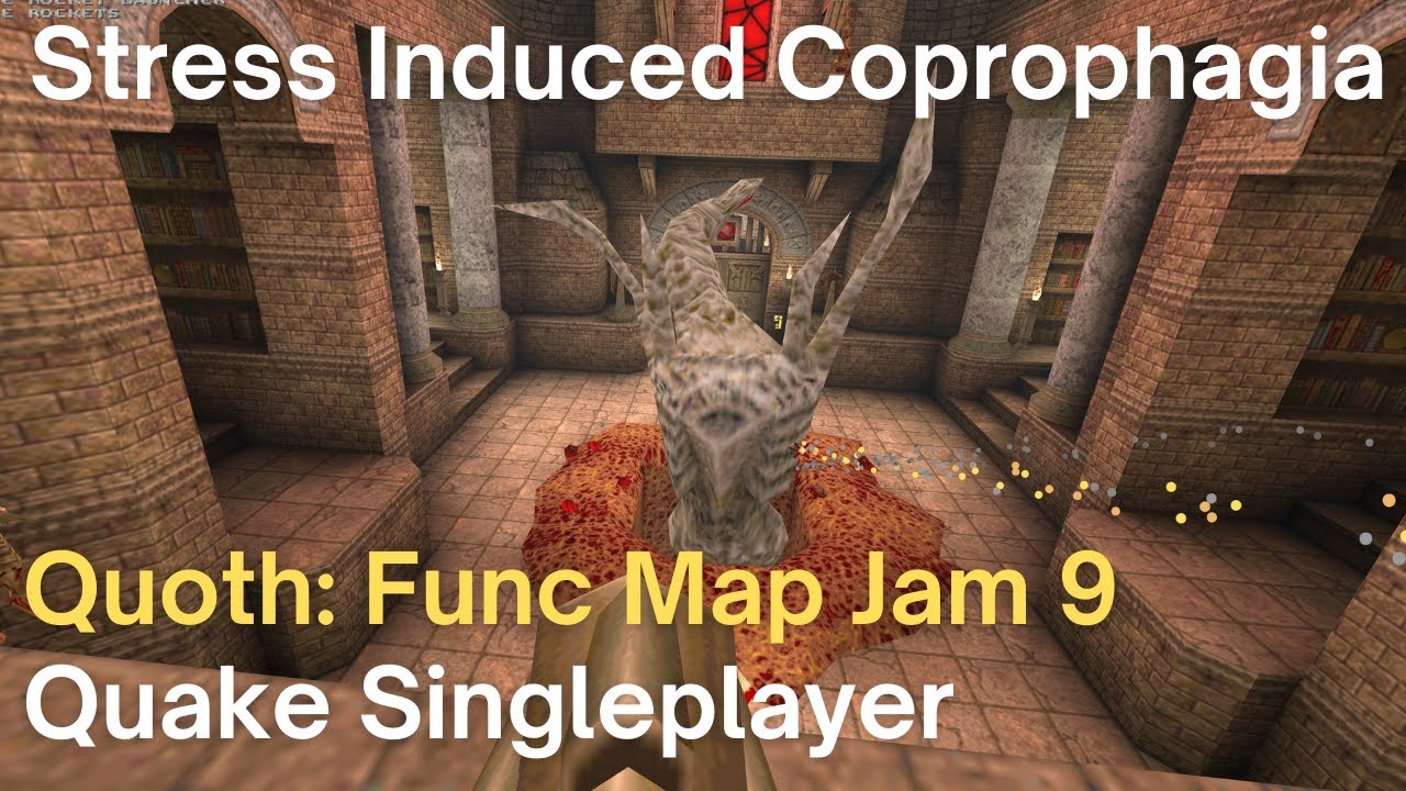 Quake Singleplayer - Quoth: Func Map Jam 9 - Stress Induced Coprophagia ...
