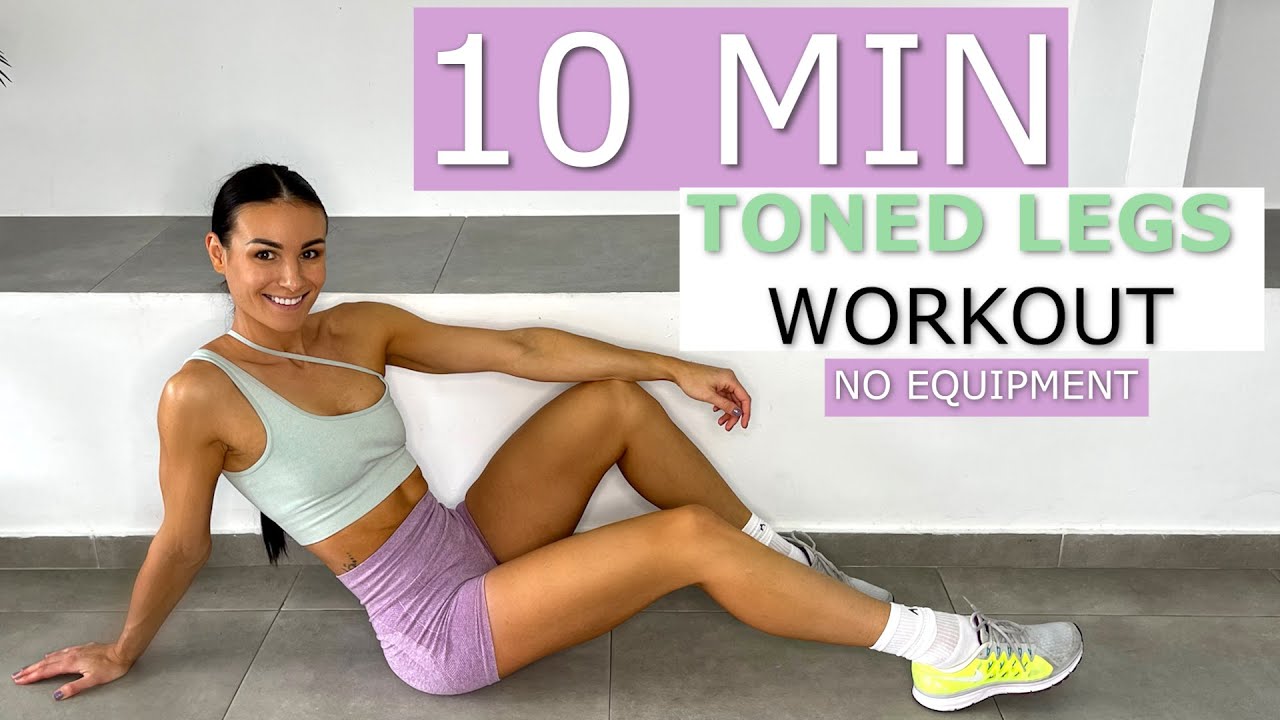 GET TONED LEGS AT HOME | 10 min Toned Legs Workout , no equipment, no ...