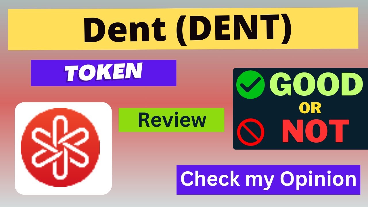 Is Dent (DENT) token Good Or Not | Review About DENT Token - YouTube
