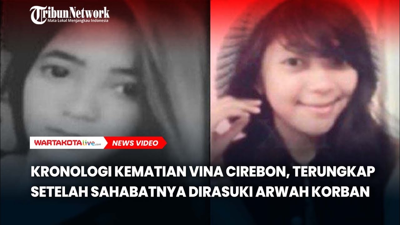 Kronologi Kasus Kematian Vina Cirebon, Ramai Lagi Setelah Dijadikan ...