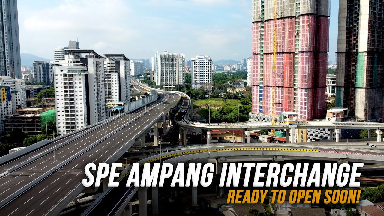 Ampang Interchange: SPE Highway Ready to Open Soon! | Setiawangsa ...