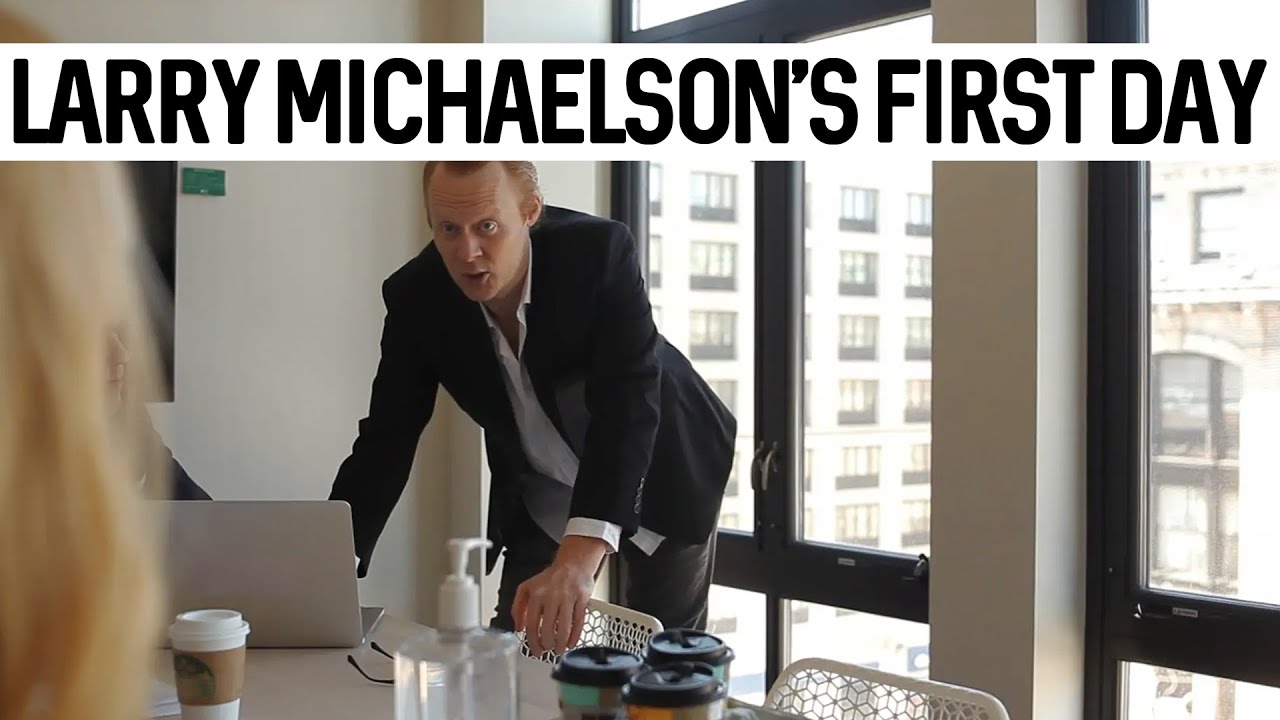 Larry Michaelson's First Day - YouTube