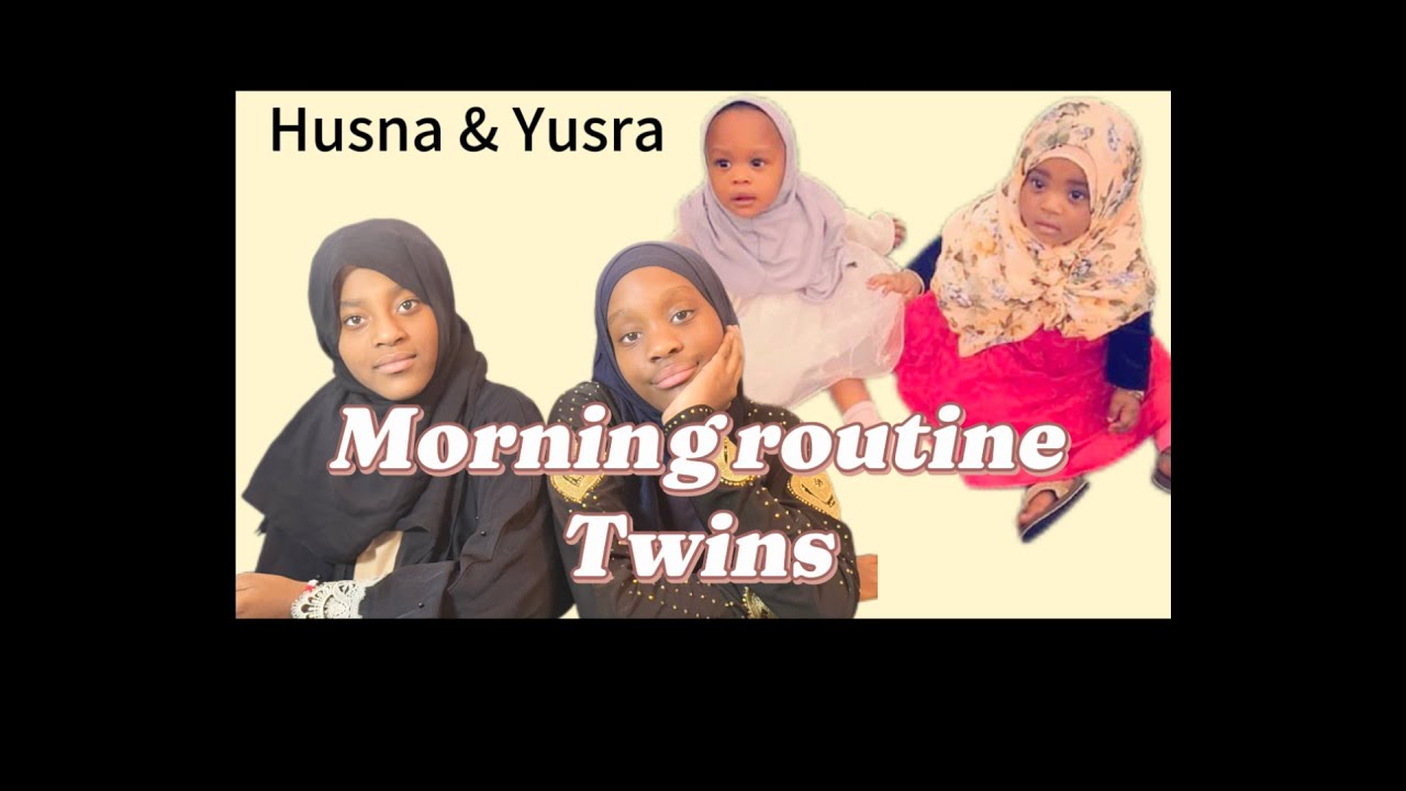 (VLOG) morning routine HUSNA ET YUSRA - YouTube