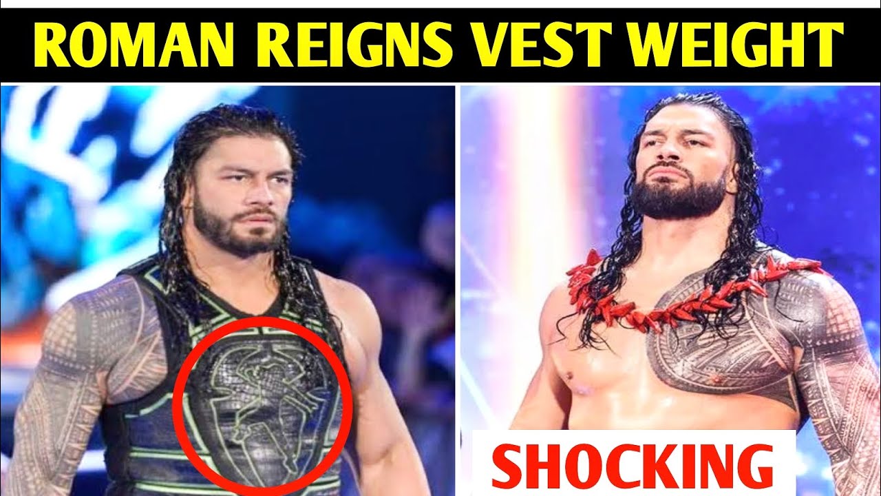 Roman Reigns Shocking Vest 🦺 Weight - How much did Roman's vest weigh ...
