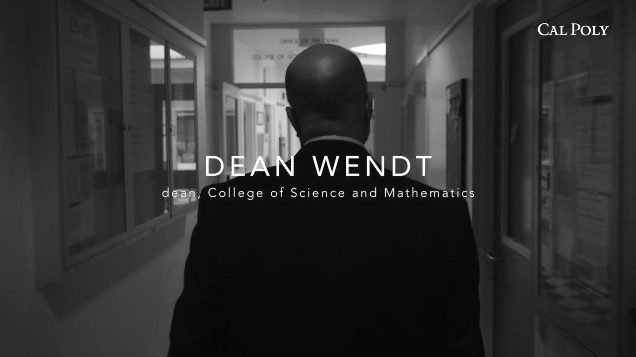 Dean of Cal Poly College of Science and Mathematics, Dean Wendt - YouTube