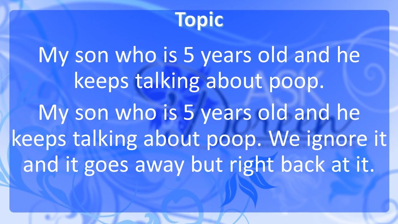 Ask Dr. Doreen | My Child is Obsessing about Inappropriate Topics ...