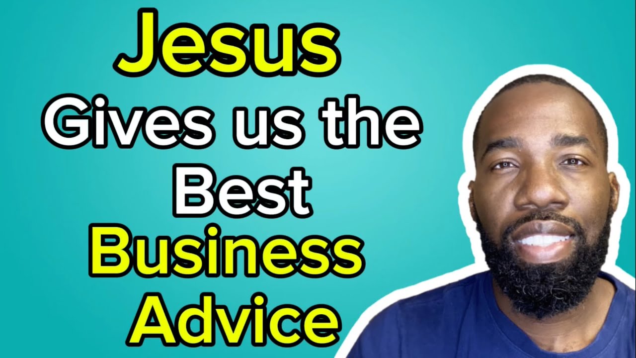 Jesus gives us the best business advise (Please Watch) - YouTube
