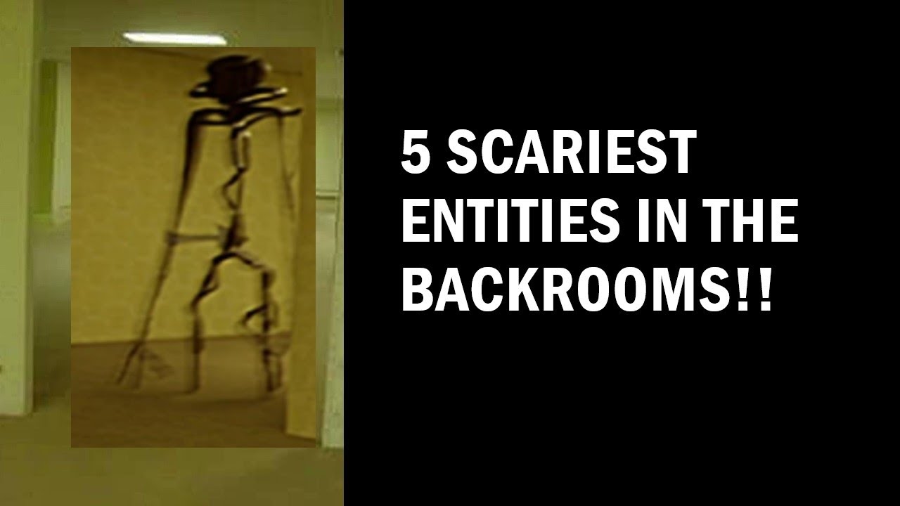 Top 5 scariest entities in the backrooms - YouTube