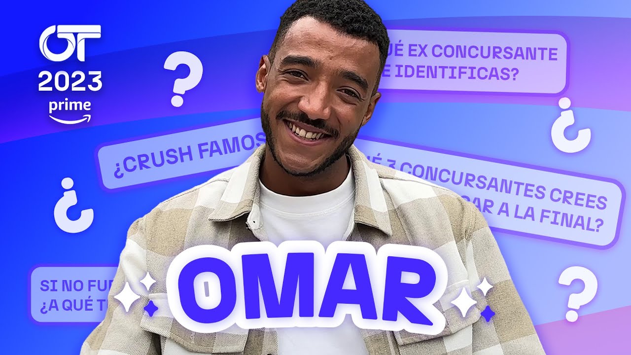 Lo que TIENES que SABER de OMAR | OT2023 - YouTube