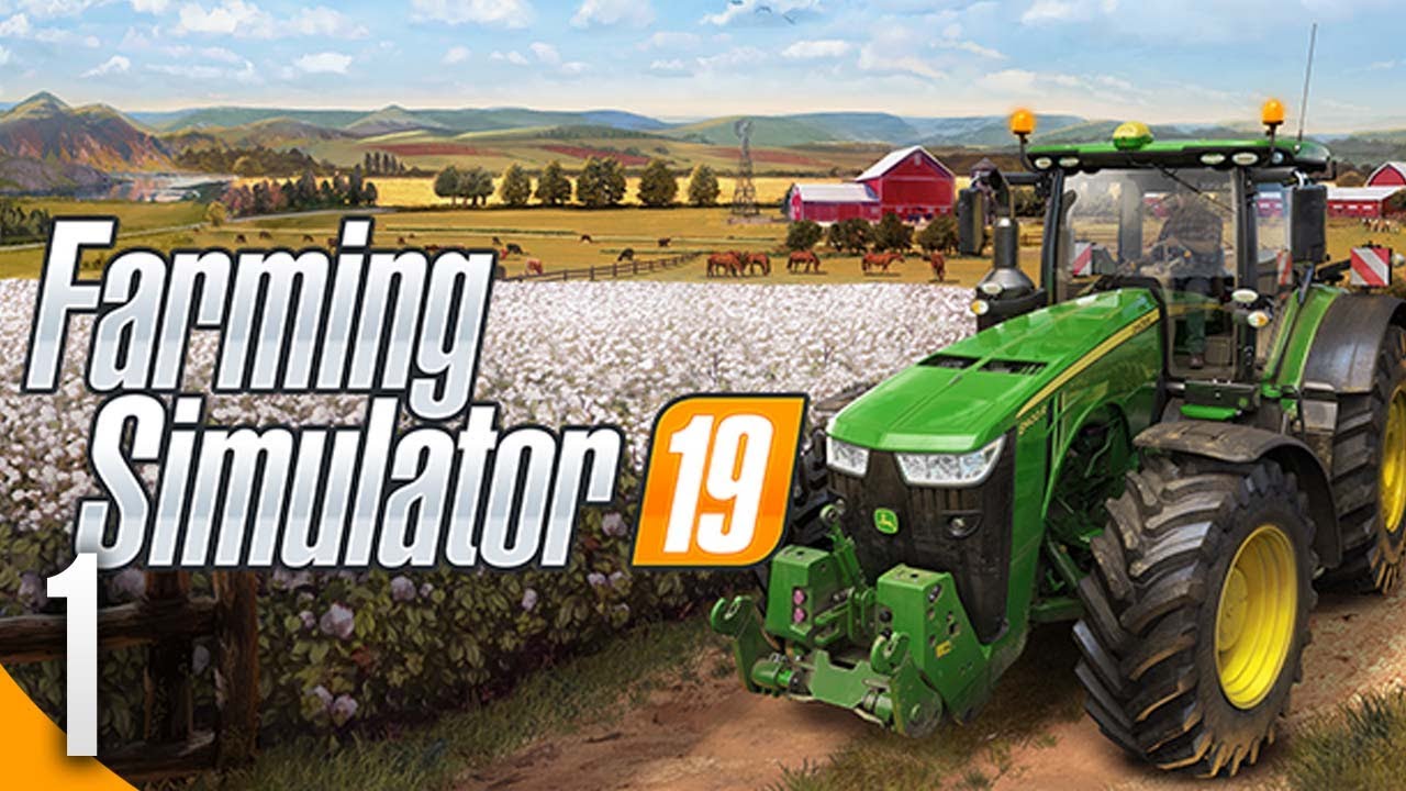 Farming Simulator 19 Part 1: GETTING STARTED - Full Gameplay ...