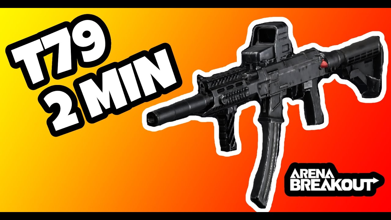 T79 EN 2 MINUTOS | ARENA BREAKOUT GLOCAL - YouTube