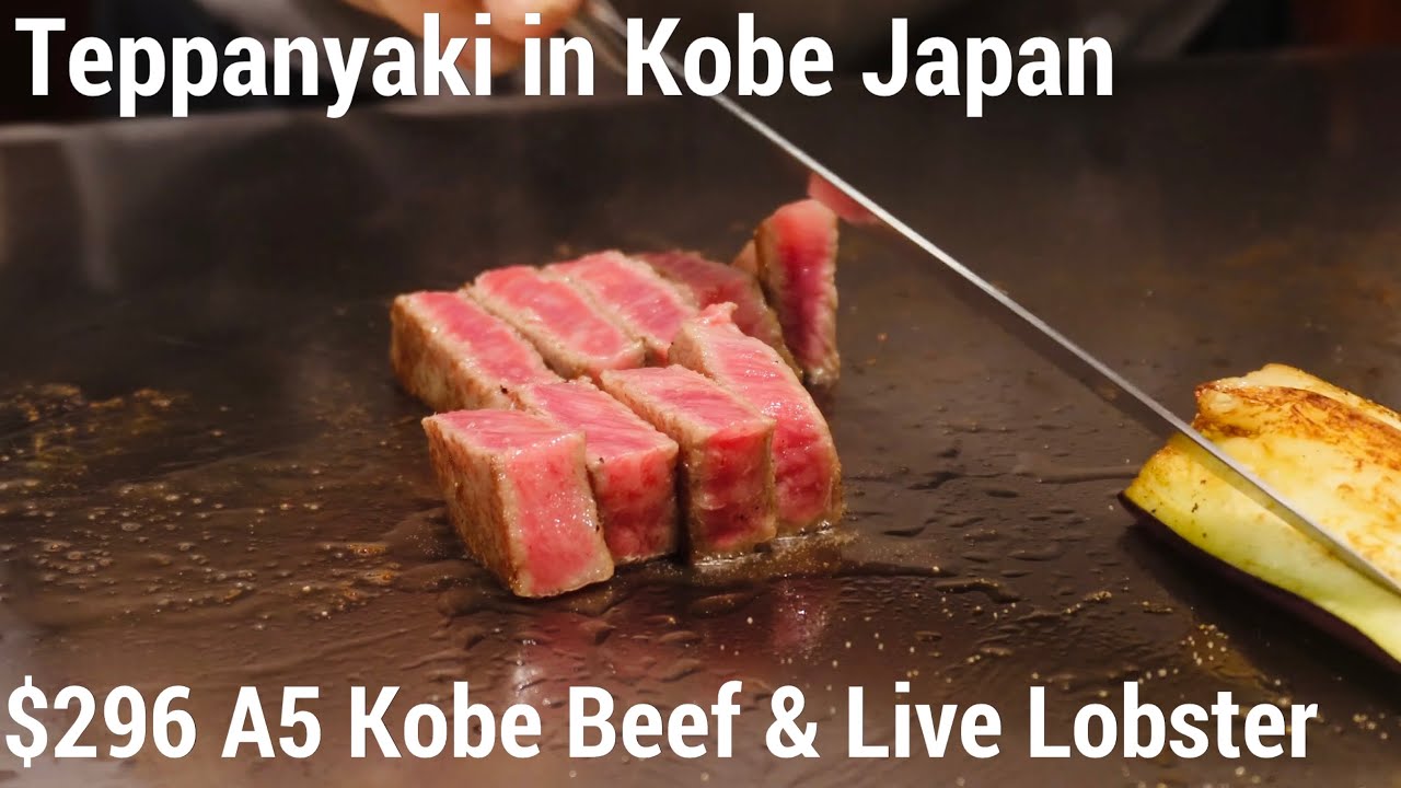 $296 Japanese Kobe Beef & Lobster Steak Fine Dining in Kobe Japan - YouTube