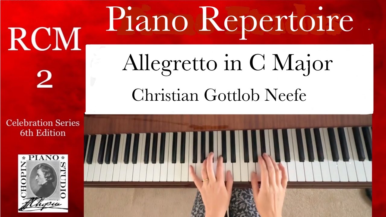 Allegretto in C Major by Christian Gottlob Neefe - RCM 2 Piano ...