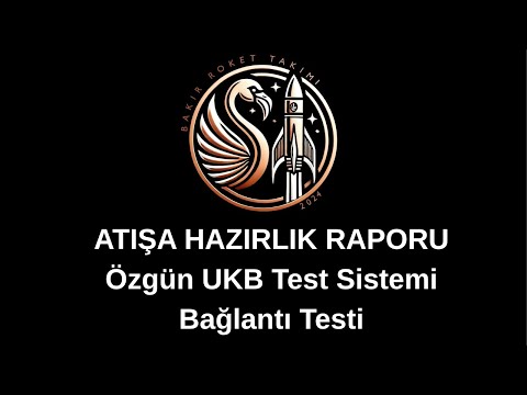 Bakır Roket Takımı AHR Özgün UKB Test Sistemi Bağlantı Testi