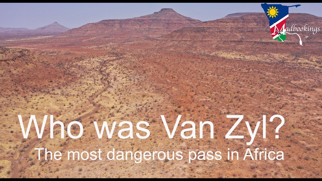 History of Van Zyl and Van Zyl's Pass Namibia - YouTube