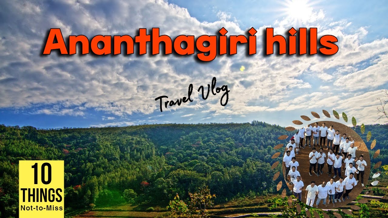 Amazing Ananthagiri Hills, Vikarabad, Full Coverage | HD Video!! - YouTube