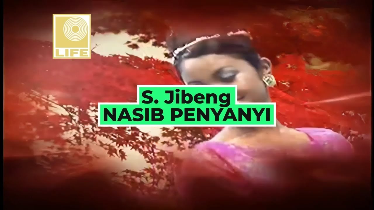S. Jibeng - Nasib Penyanyi (Official Karaoke Video) - YouTube