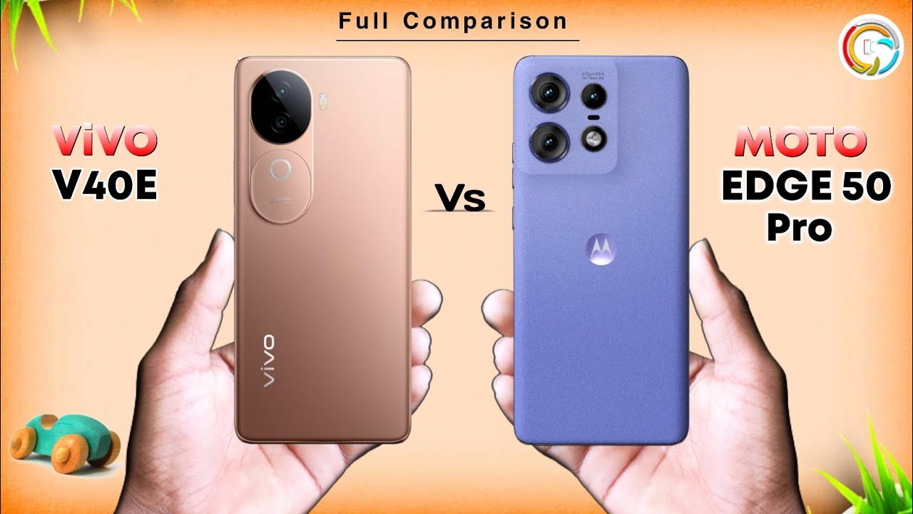 ViVO V40e Vs Motorola Edge 50 Pro ⚡ Full Comparison in Details - YouTube
