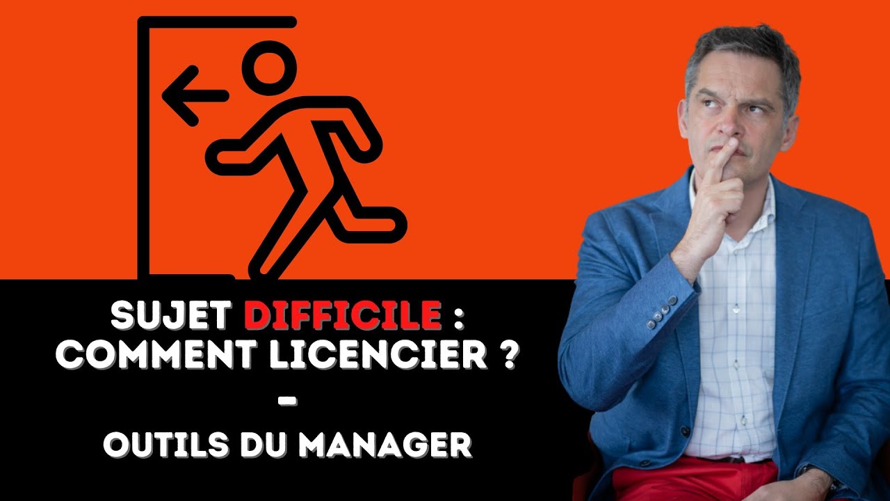 285 - Comment licencier ? - Outils du manager - YouTube