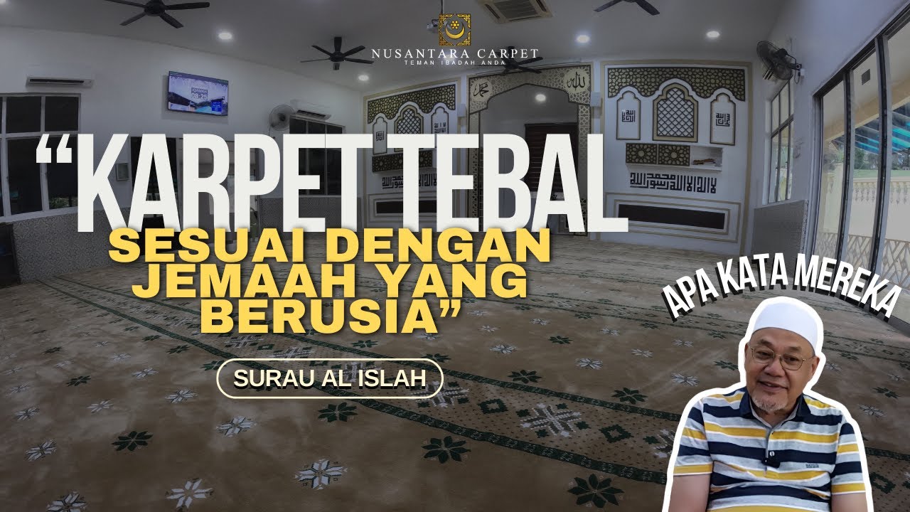 APA KATA MEREKA | 1 : KARPET SURAU AL ISLAH , SUNGAI MERAB HULU - YouTube
