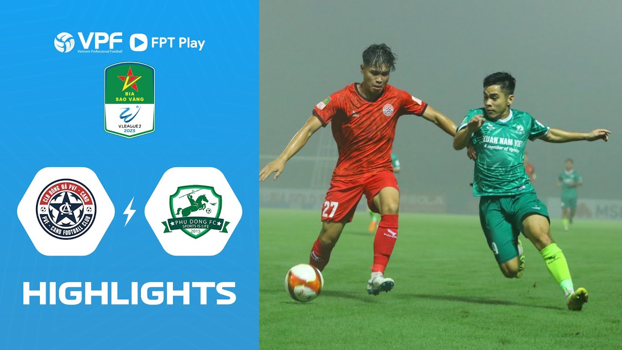 Highlights | PVF-CAND và PHÙ ĐỔNG | | V.LEAGUE 2 2023 - YouTube