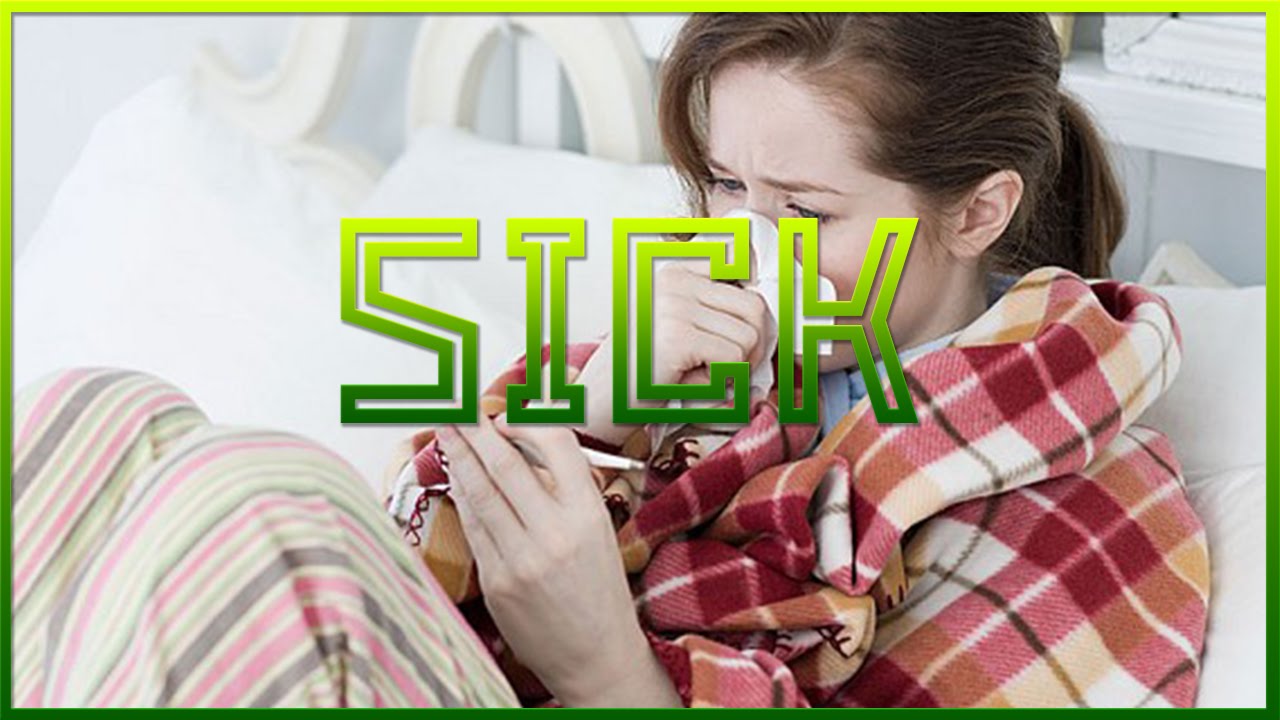 Sick. - YouTube
