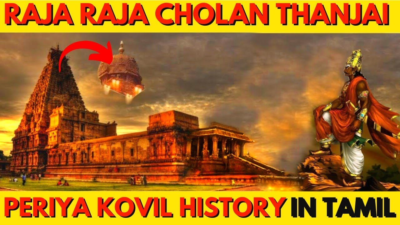 Raja Raja Cholan History | Thanjai Periya Kovil Secrets | Tamil History ...